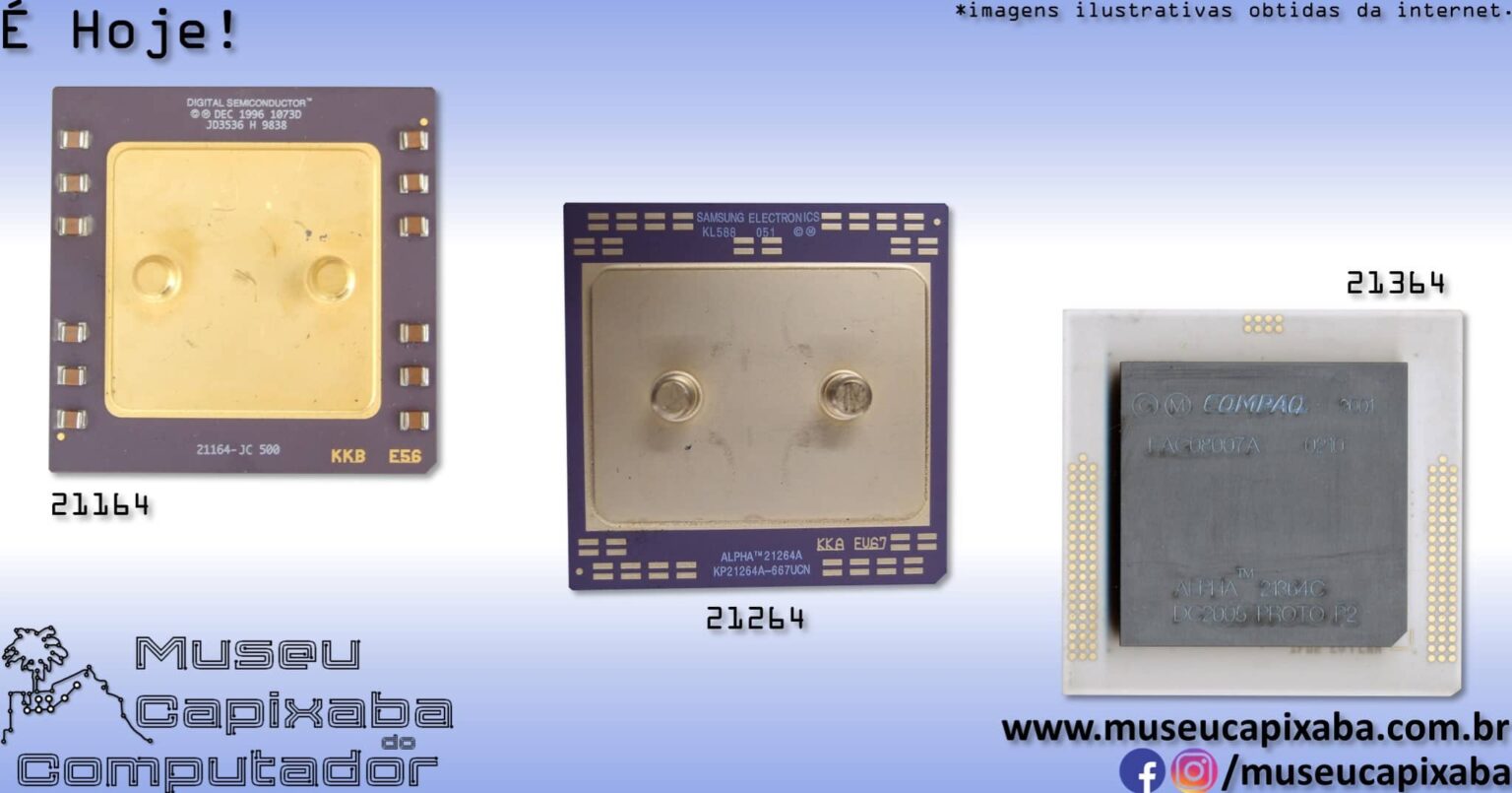 O microprocessador DEC ALPHA de 1992 – MCC - Museu Capixaba do Computador