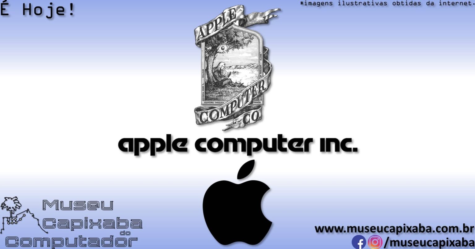 A Apple Computer Inc era oficialmente incorporada em 1977 – MCC - Museu ...