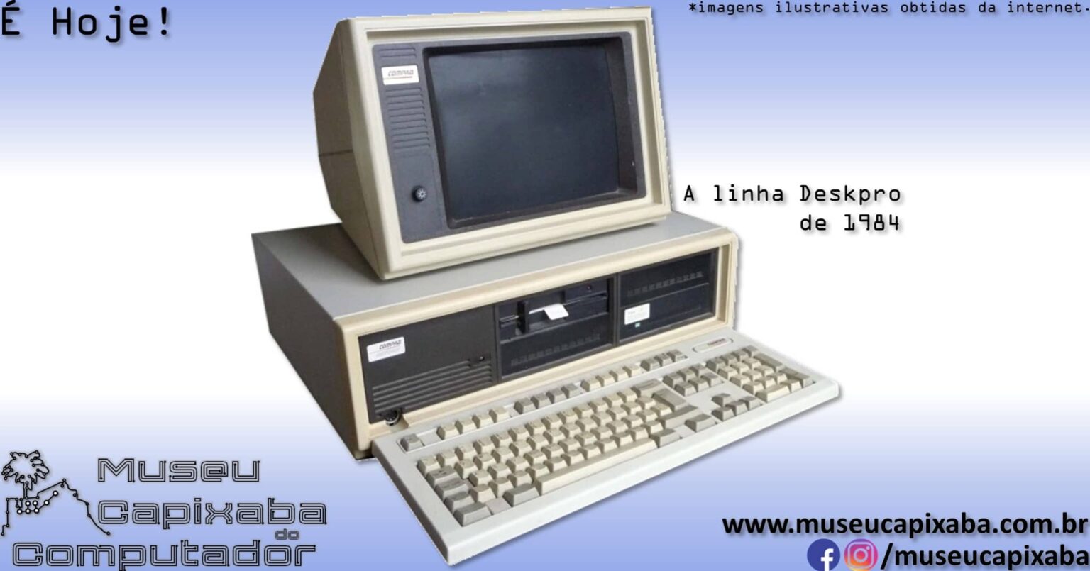 A fundação da Compaq em 1982 – MCC - Museu Capixaba do Computador