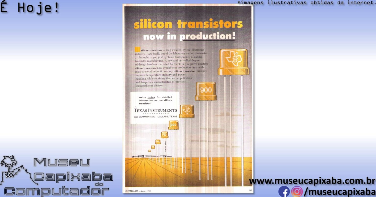 O transistor de silício de 1954 – MCC - Museu Capixaba do Computador