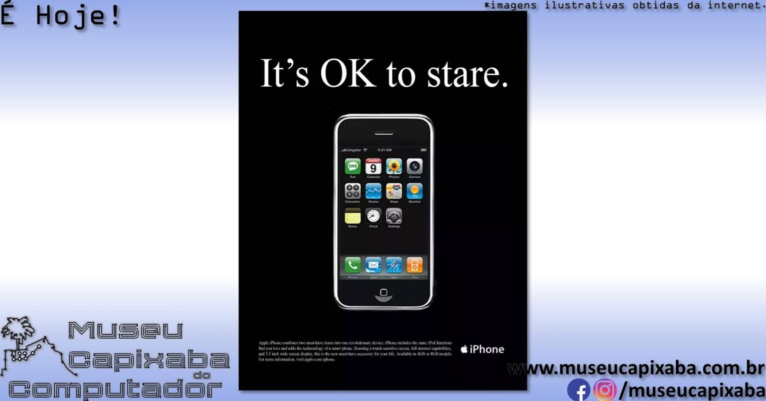O iPhone de 2007 – MCC - Museu Capixaba do Computador