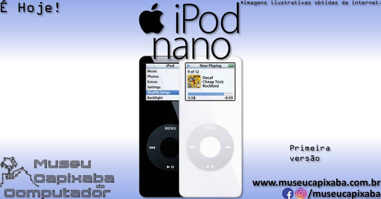 O mp3 player Apple iPod Nano de 2005 – MCC - Museu Capixaba do Computador