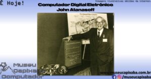 O computador Atanasoff-Berry de 1940 – MCC - Museu Capixaba do Computador