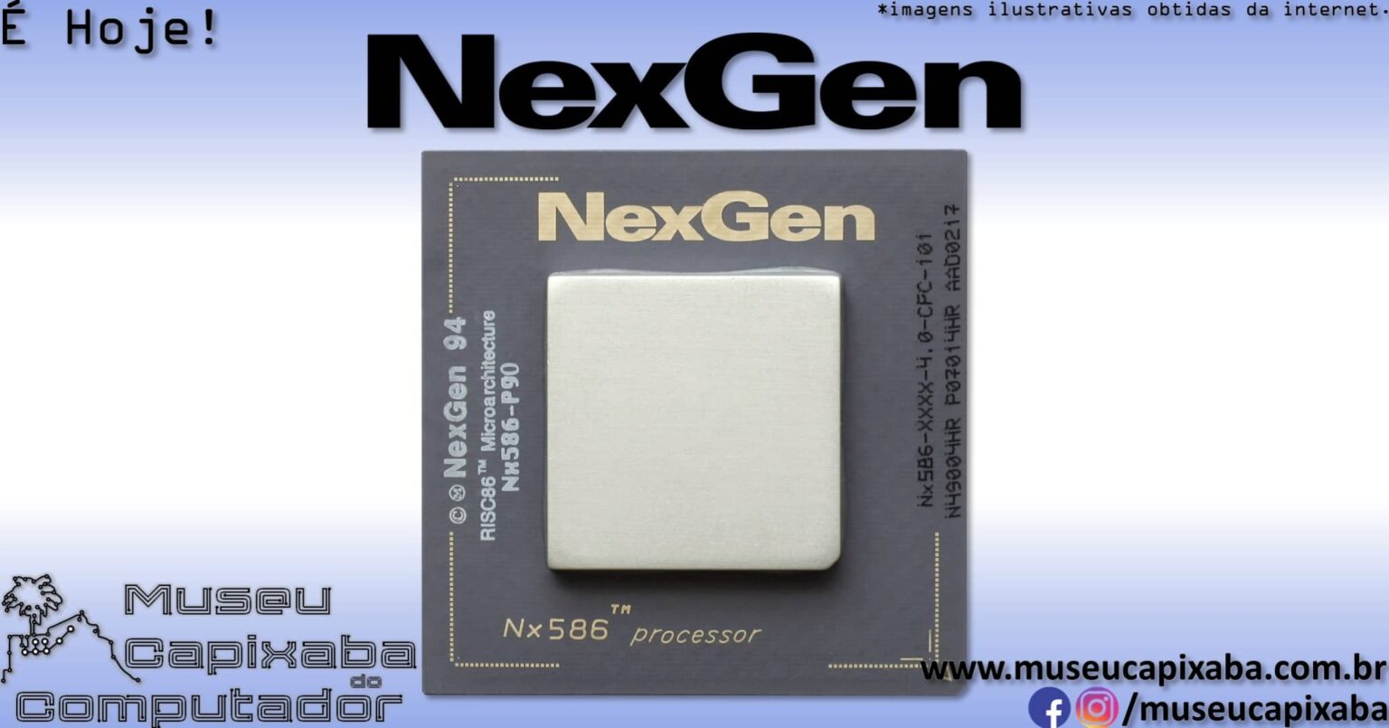 O microprocessador NexGen Nx586 de 1994 – MCC - Museu Capixaba do ...