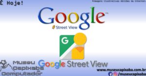 O Google Maps de 2005 – MCC - Museu Capixaba do Computador